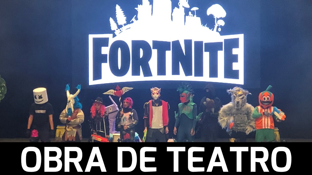 FORTNITE: LA OBRA DE TEATRO - YouTube