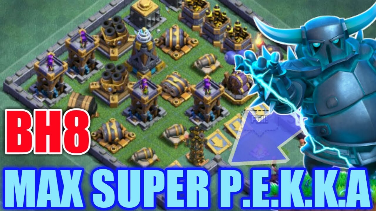 BH8 MAX LVL 16 SUPER PEKKA VS MAX NEW DEFENSES OF BH|Builder Hall(BH8 ...