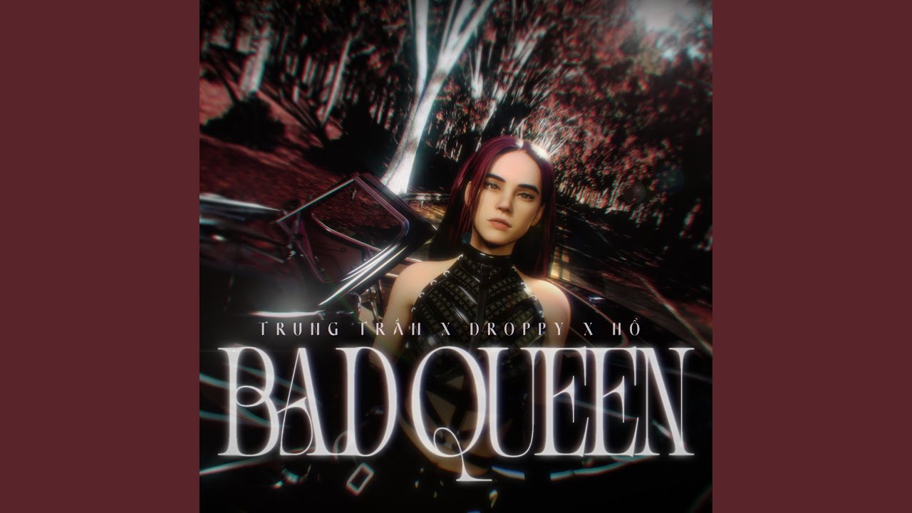 Bad Queen - YouTube Music