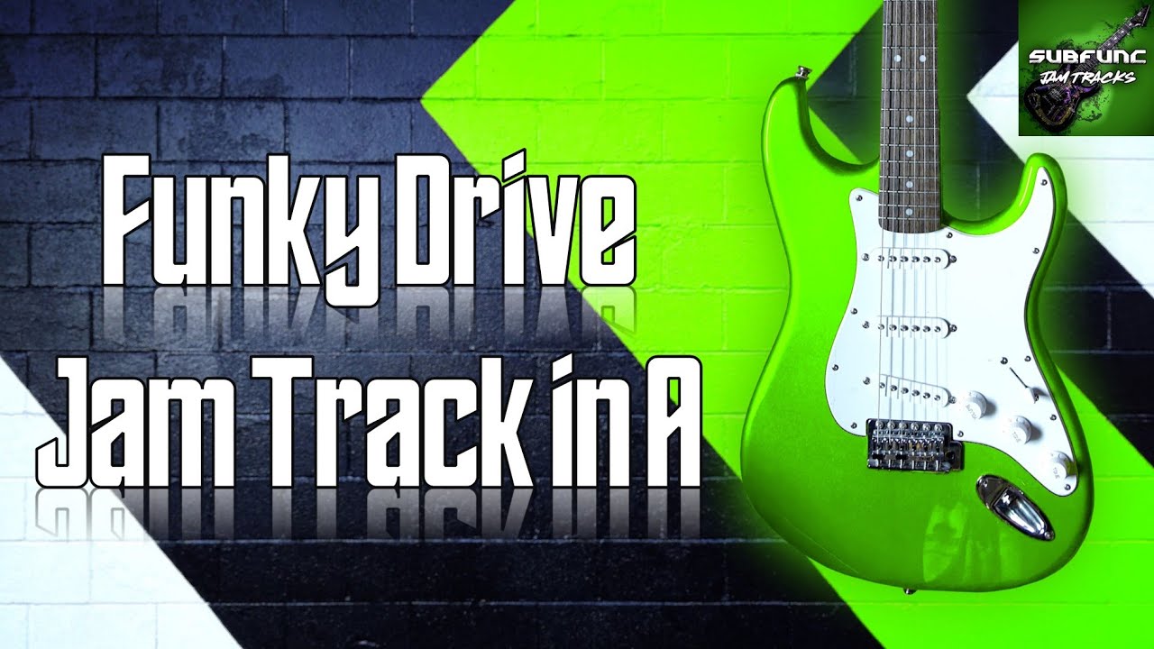 Funky Drive Jam Track in A 🎸 Guitar Backing Track - YouTube