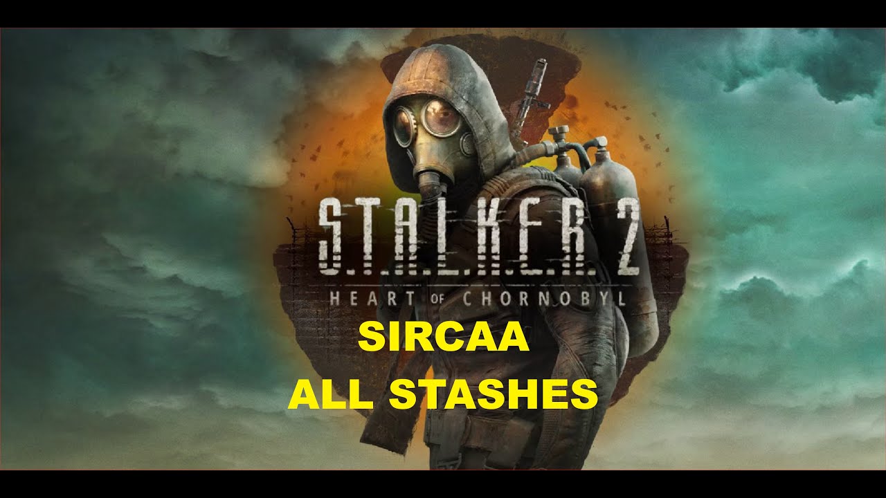 S.T.A.L.K.E.R. 2 - SIRCAA - All Stashes - YouTube