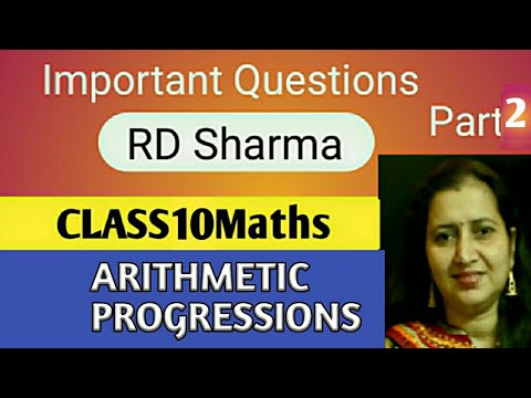 RD Sharma Important Questions|Mathematics Class10 RD Sharma|Arithmetic ...