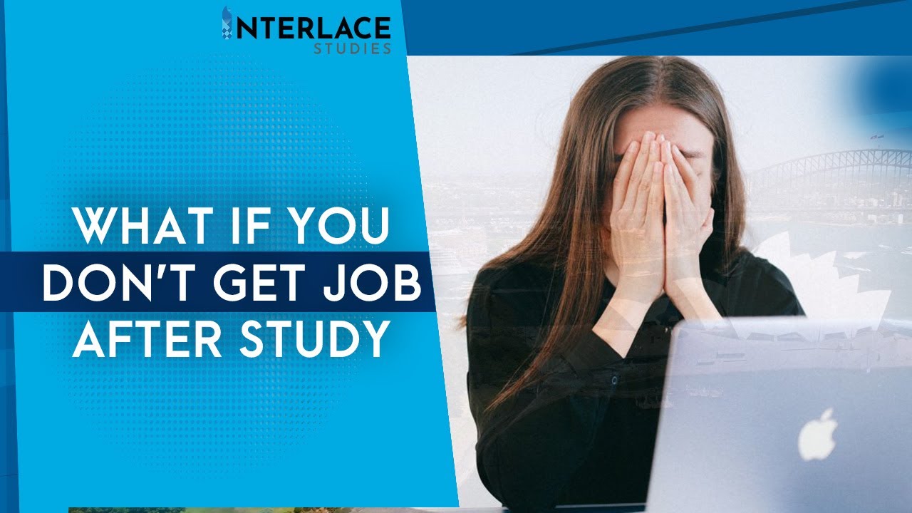 What if you dont get job after study - YouTube