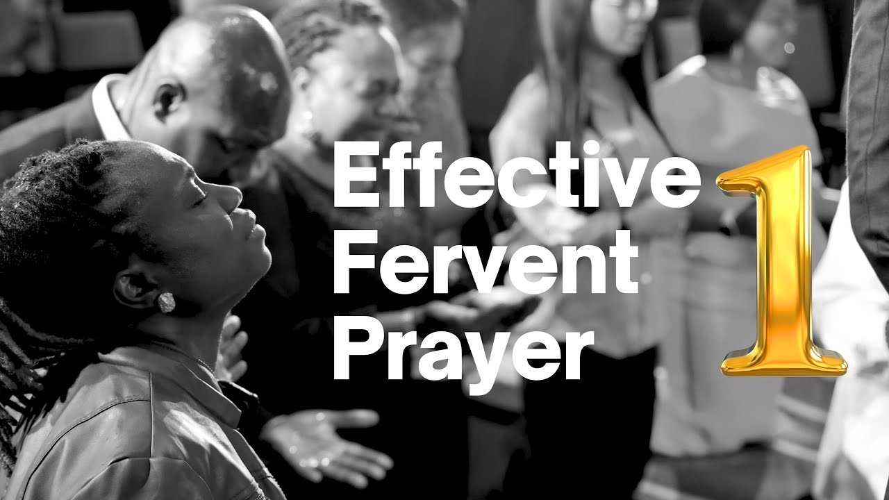Effective Fervent Prayer (Part 1) | Dotun Oragbade - YouTube