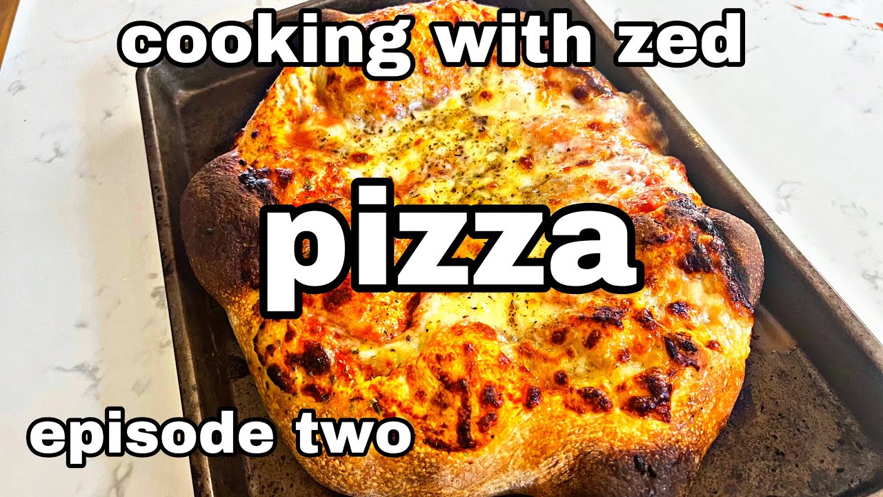 cooking with zed episode two: pizza - YouTube