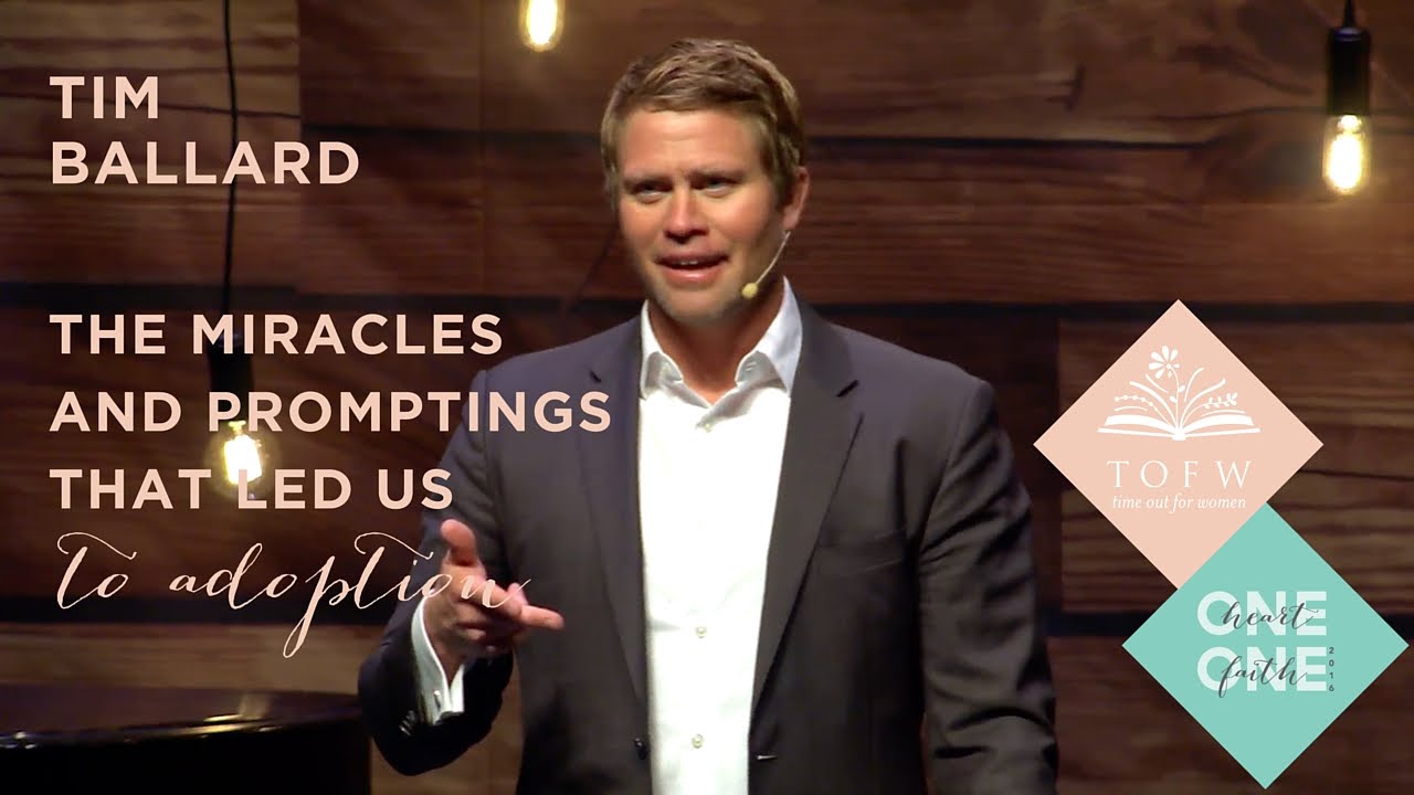 TIM BALLARD: The Miracles and Promptings That Led Us to Adoption - YouTube