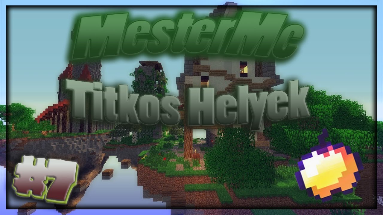 [MesterMc] Titkos helyek #7 /Itt lenne a FREE OP?/ - YouTube