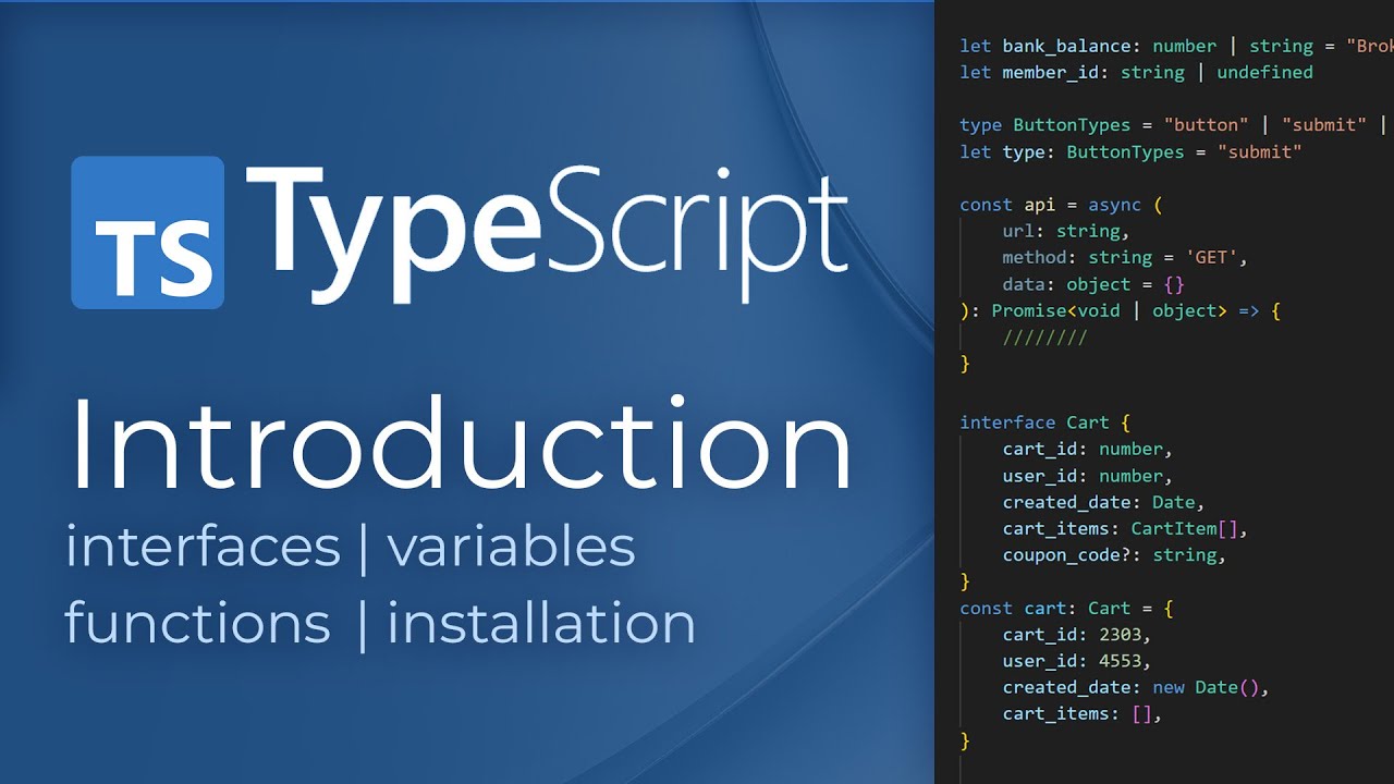 Introduction to TypeScript | Why Use It VS JavaScript? | Interfaces | Types | Installation - YouTube