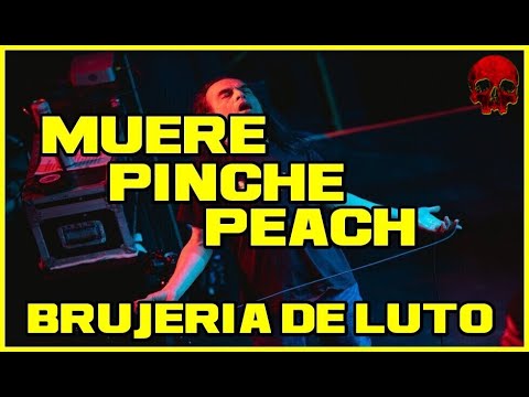 MUERE PINCHE PEACH DE BRUJERIA - YouTube