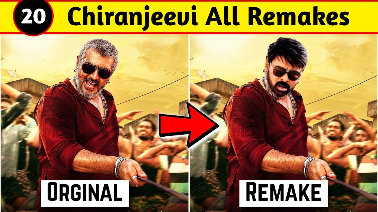 20 Complete Chiranjeevi Remake Movies List With Upcoming Copied Films ...
