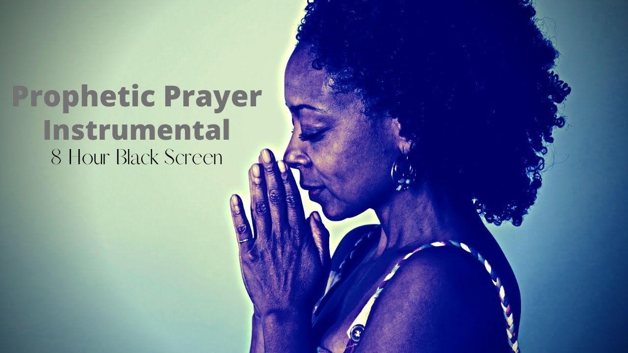 Prophetic Prayer Instrumemntal | 8 hour | Black screen Music - YouTube