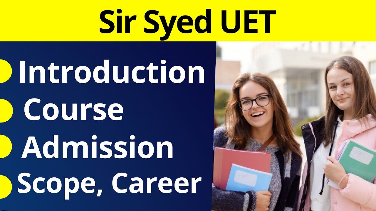 SSUET Introduction | SSUET Course, Admission, Fee| Sir Syed University ...