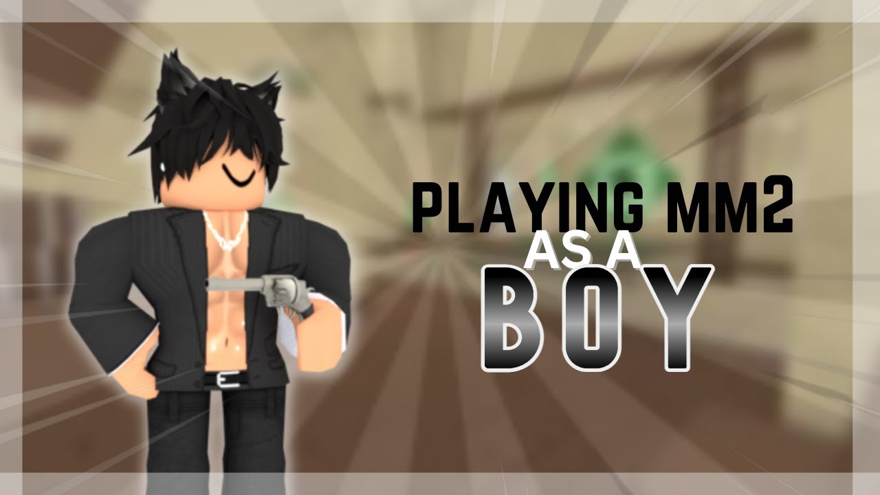 PLAYING MM2 AS A BOY! (gameplay) || Basically Luxen - YouTube