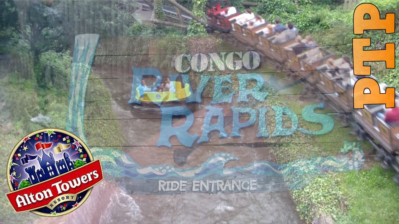 Congo River Rapids - Alton Towers - YouTube