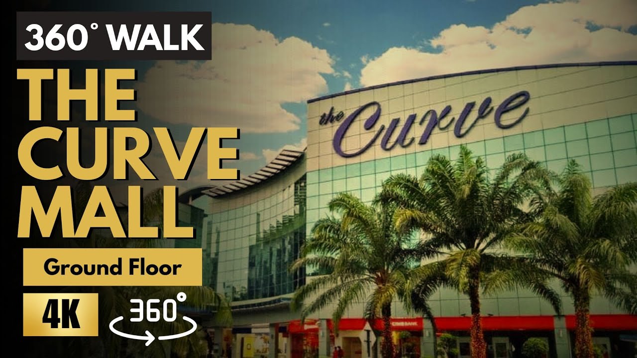 The Curve Shopping Mall 360° Tour: Ground Floor Kuala Lumpur, Malaysia ...