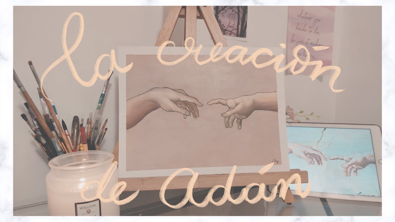 La creación de Adán - Paint with me 🖌️ 💖 | Clowy - YouTube