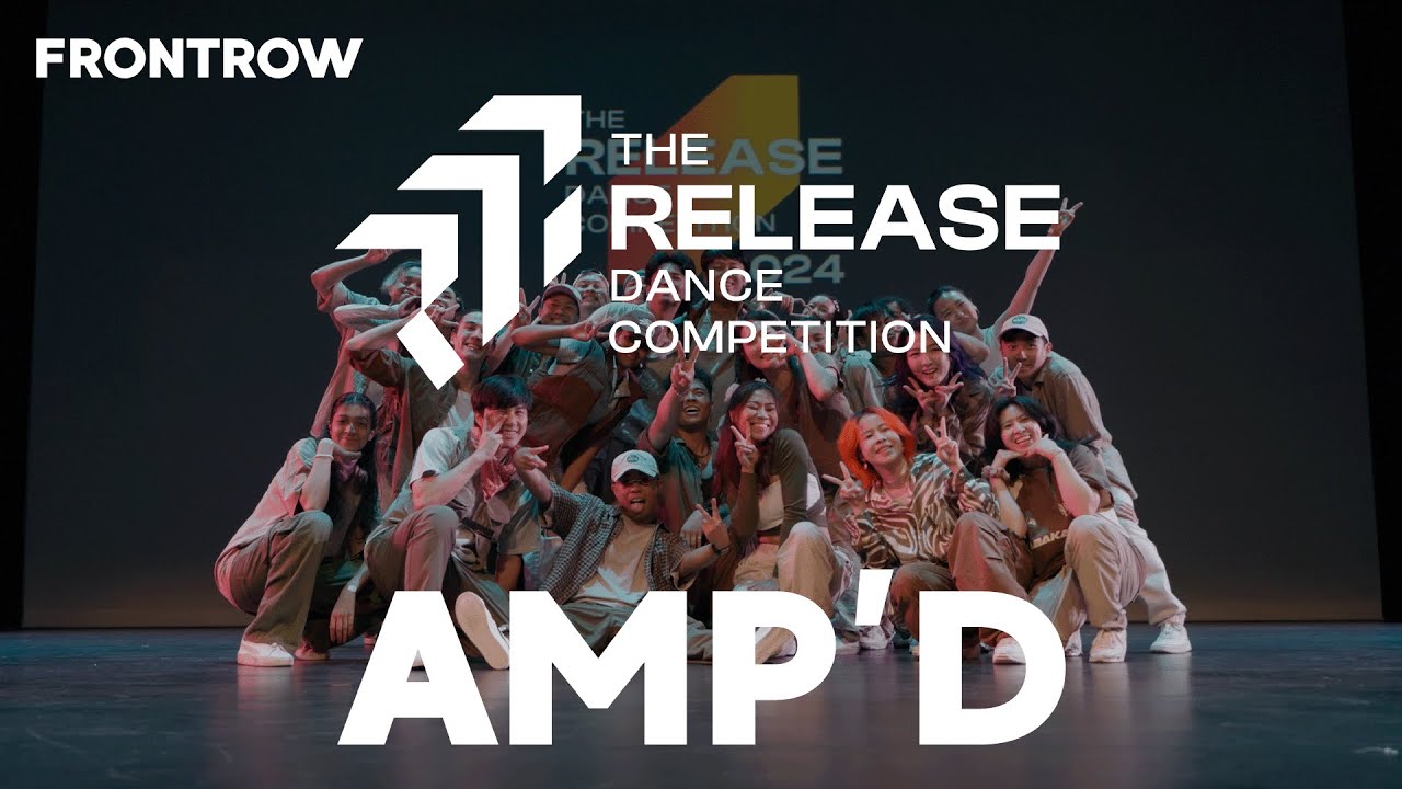 AMP’D - The Release Dance Competition 2024 - Adult Division [Frontrow 4K] - YouTube