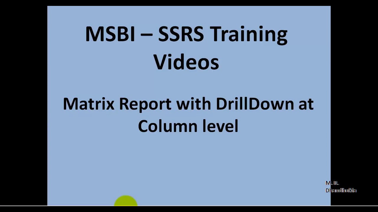 MSBI - SSRS - Matrix Report with DrillDown at Column level - YouTube
