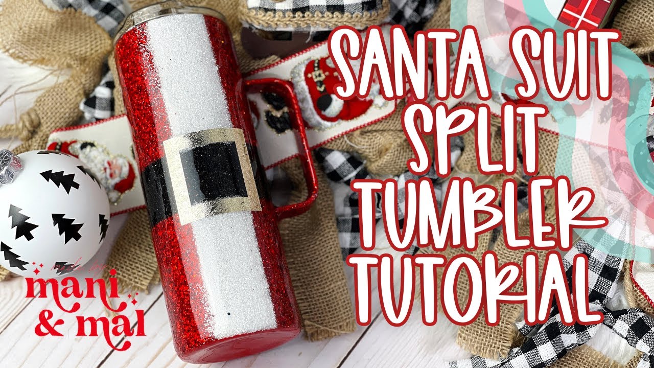 Santa Suit Split Tumbler Tutorial - YouTube