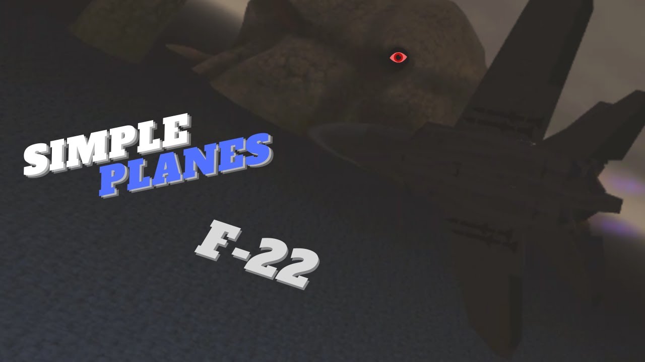 SimplePlanes | F-22 Flight Simulator - YouTube