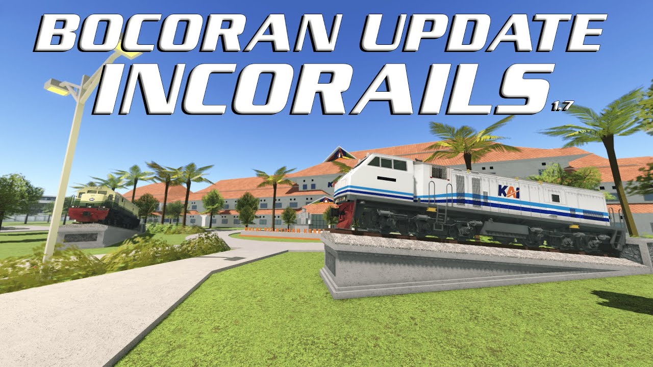 SPESIAL!! BOCORAN UPDATE INCORAILS UNTUK 1.7? || Roblox Incorails - YouTube