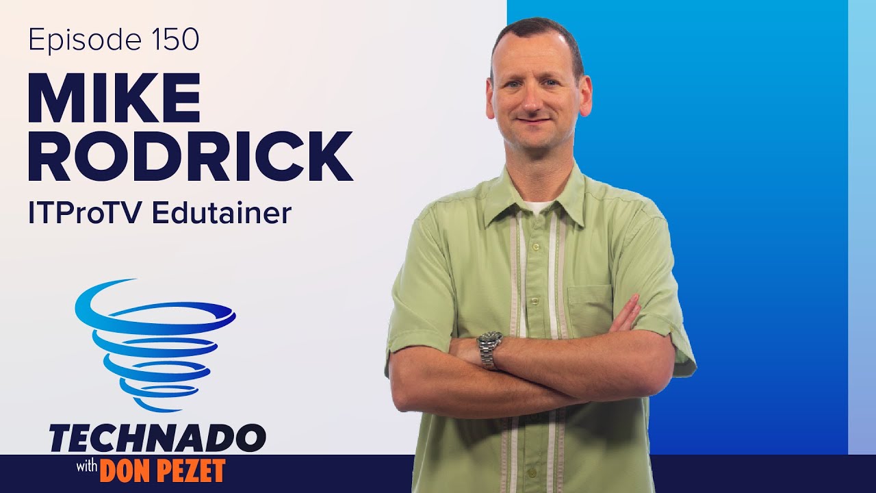 Technado, Ep. 150: ITProTV’s Mike Rodrick model9 - YouTube
