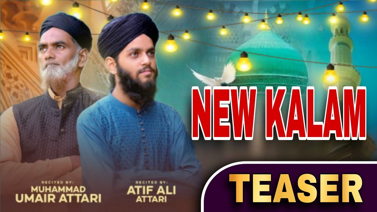 New Kalam 2025 | Atif Ali Attari & Muhammad Umair Attari | Latest ...