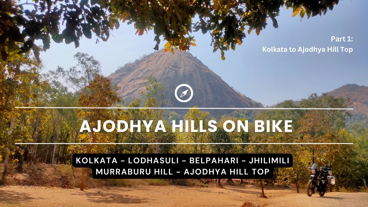 AJODHYA HILLS on Bike | PART 01 | Best Route to #ajodhyapahar #purulia ...