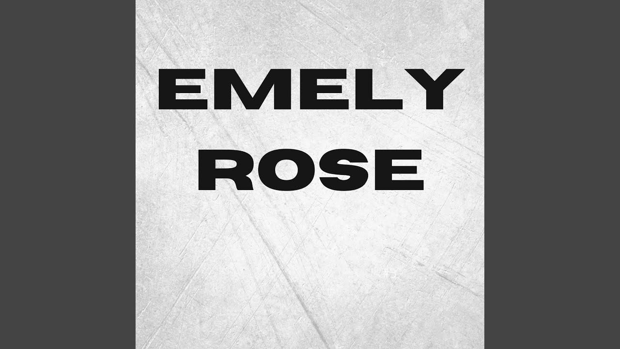 Emely Rose - YouTube