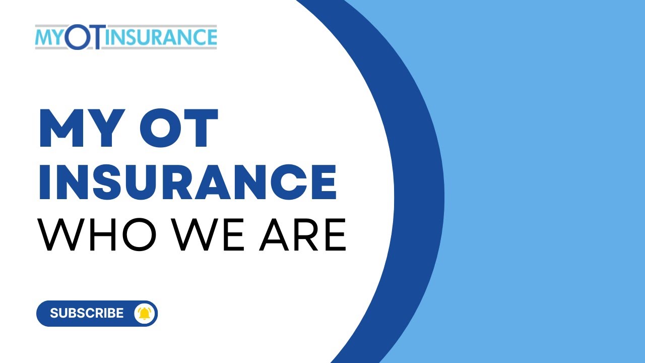 My OT Insurance: Who We Are - YouTube