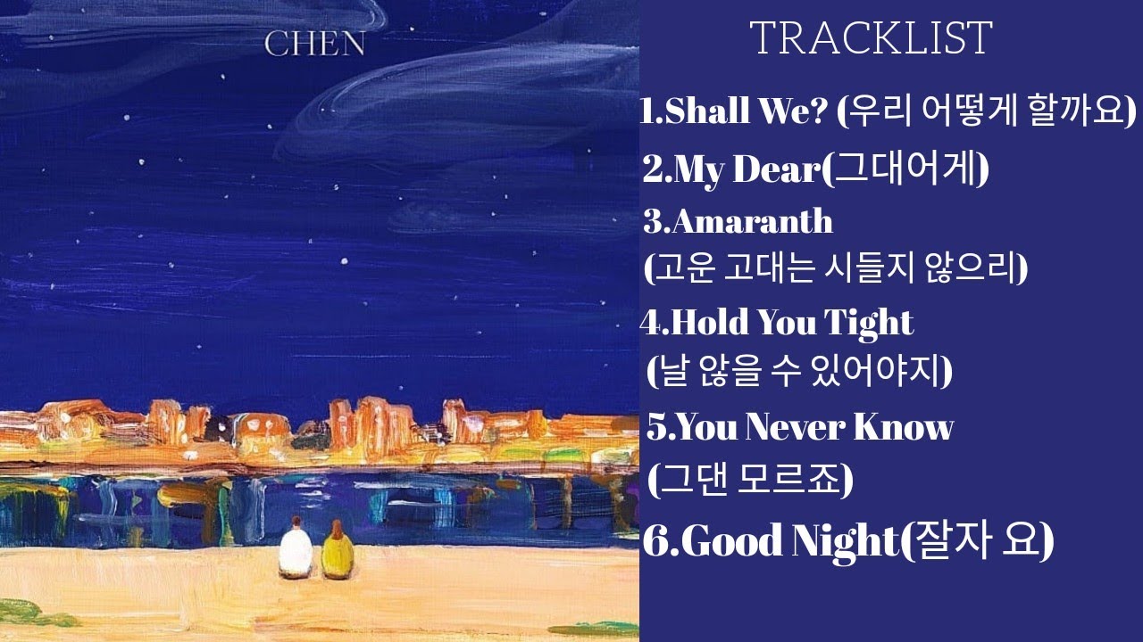 [FULL ALBUM] CHEN ' DEAR MY DEAR' 2ND MINI ALBUM - YouTube