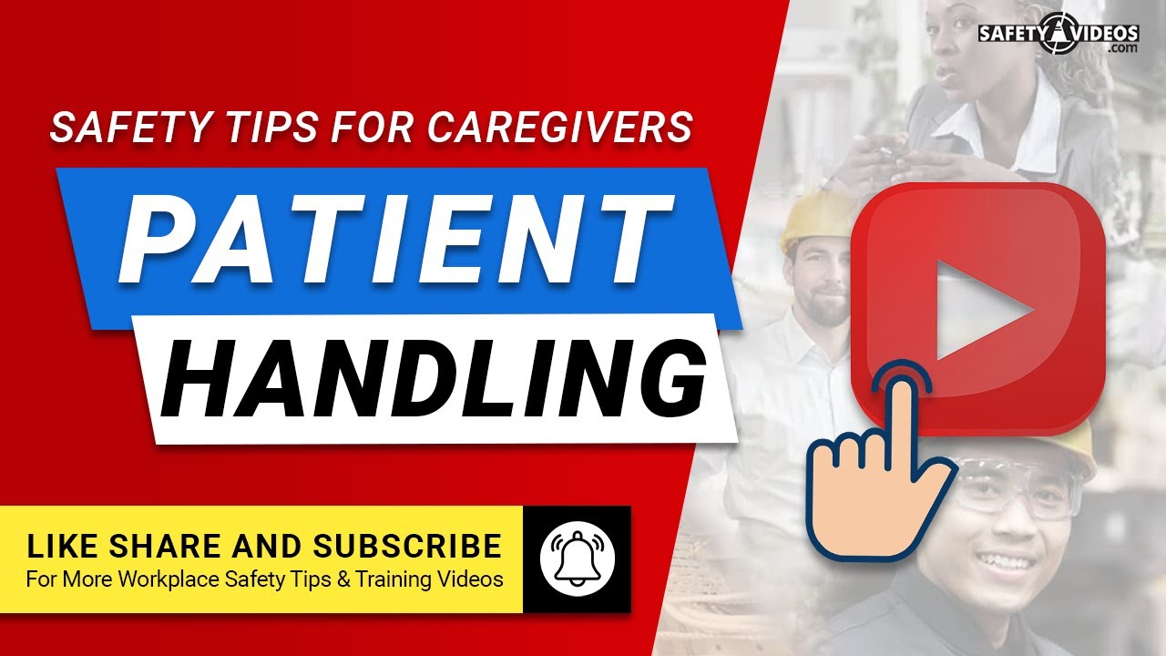 Patient Handling Safety Tips for Caregivers From SafetyVideos.com - YouTube