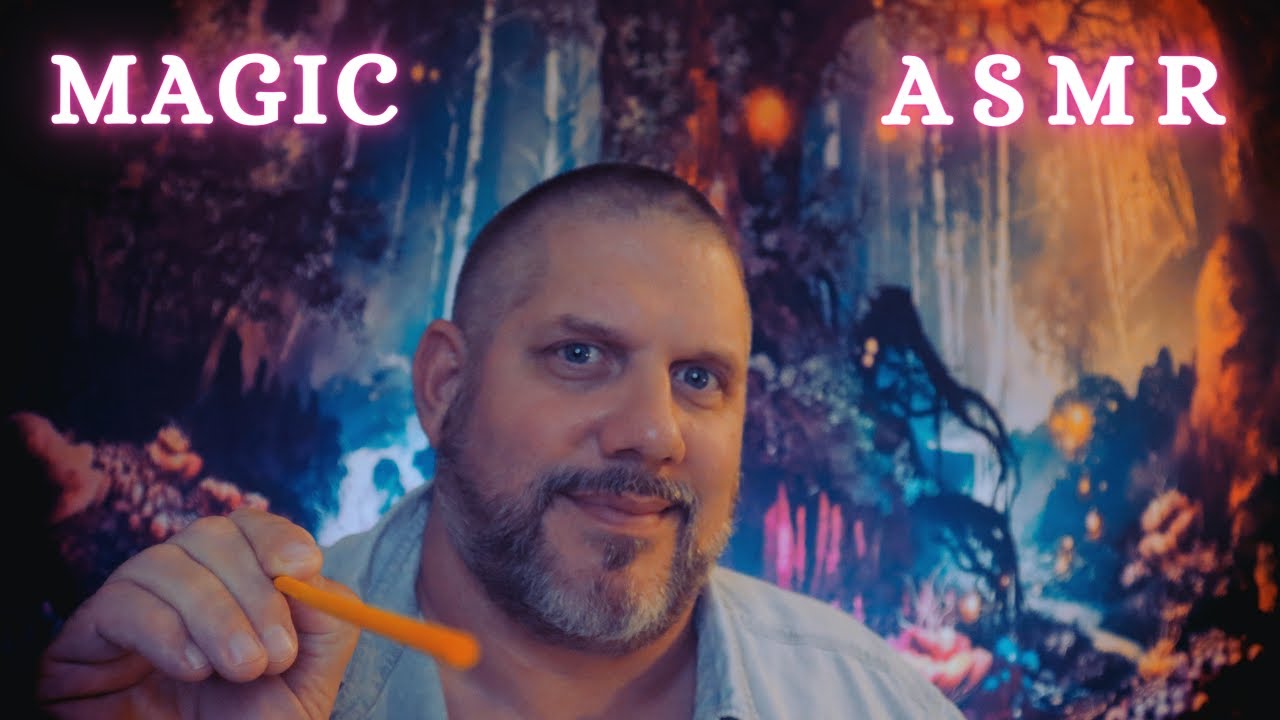 Magic ASMR Tingle You To Sleep ..asmr male ..layered sounds asmr ..soft ...