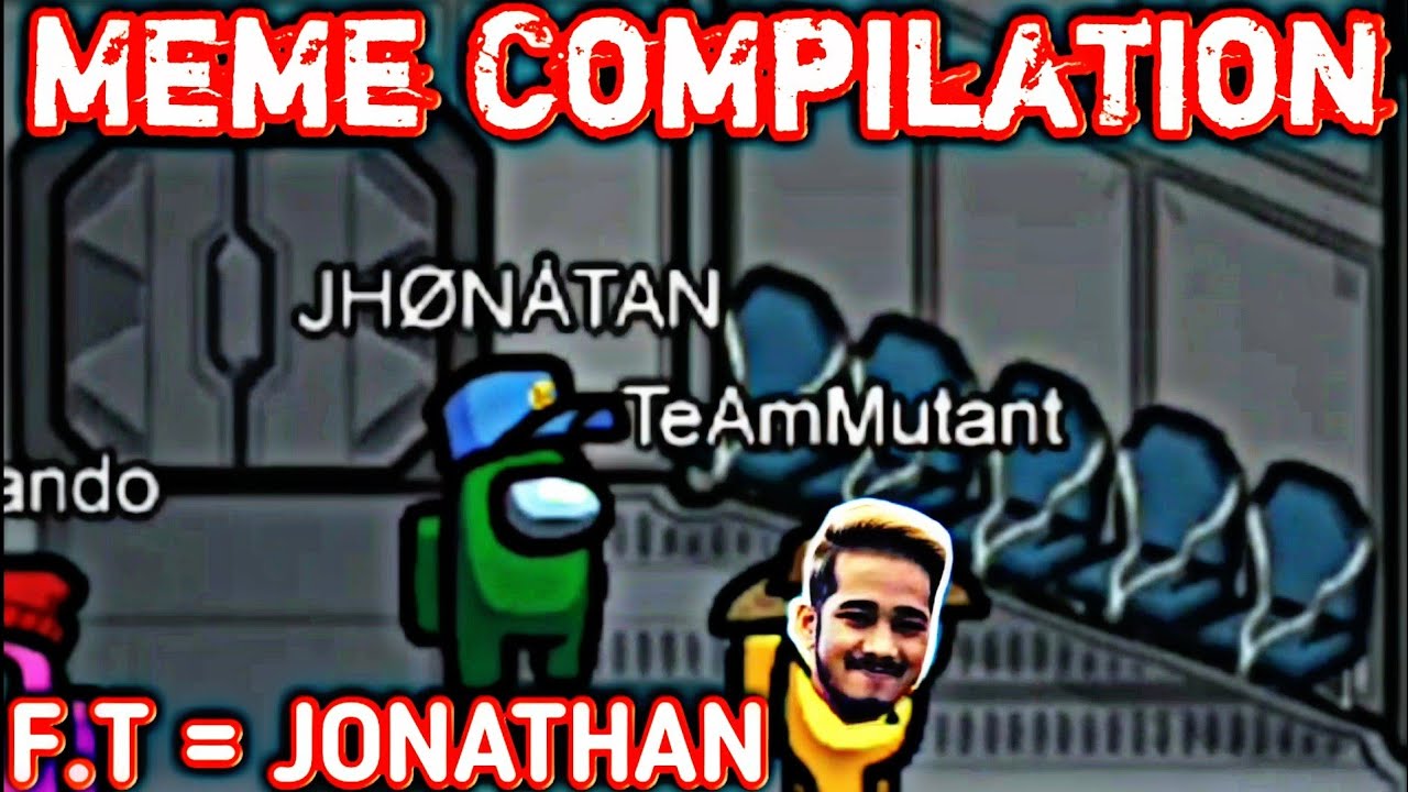 Among us | Meme Compilation | TeAm Mutant - YouTube