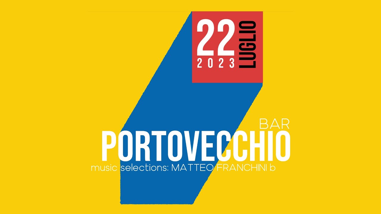 PODCAST Aperitivo PORTOVECCHIO Luglio 2023 mixed by MATTEO FRANCHINI b - YouTube