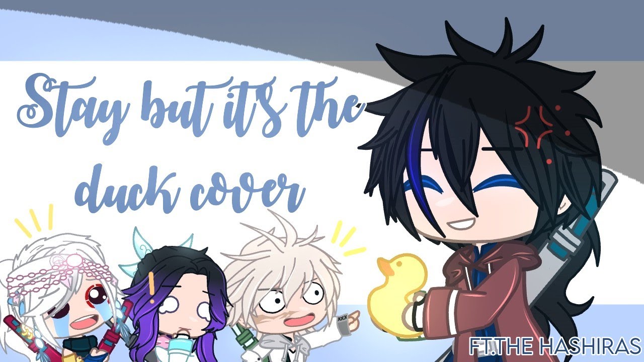 Stay but it's the duck cover [Trend] || The Hashiras || Demon Slayer ...