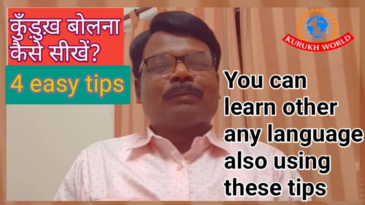 How to learn Kurukh speaking in 4 easy steps. - YouTube