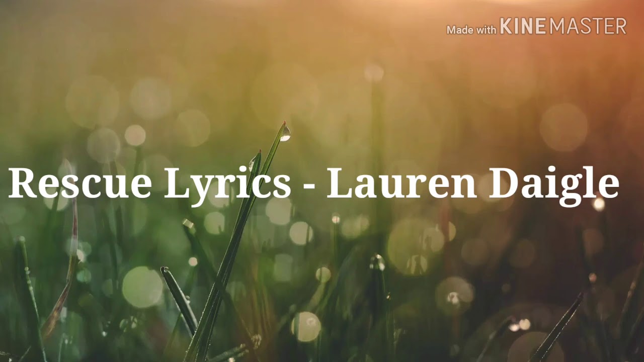 Lauren Daigle - Rescue (Lyrics) - YouTube
