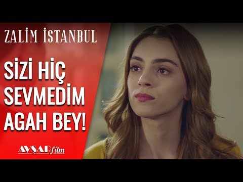 Sizi Hiç Sevmedim Agah Bey! - Zalim İstanbul 2. Bölüm