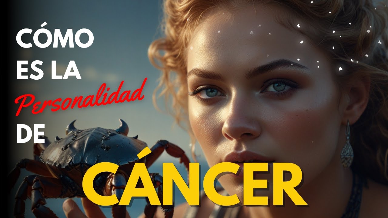 Los DATOS PSICOLÓGICOS más importantes de la PERSONALIDAD de CÁNCER ...