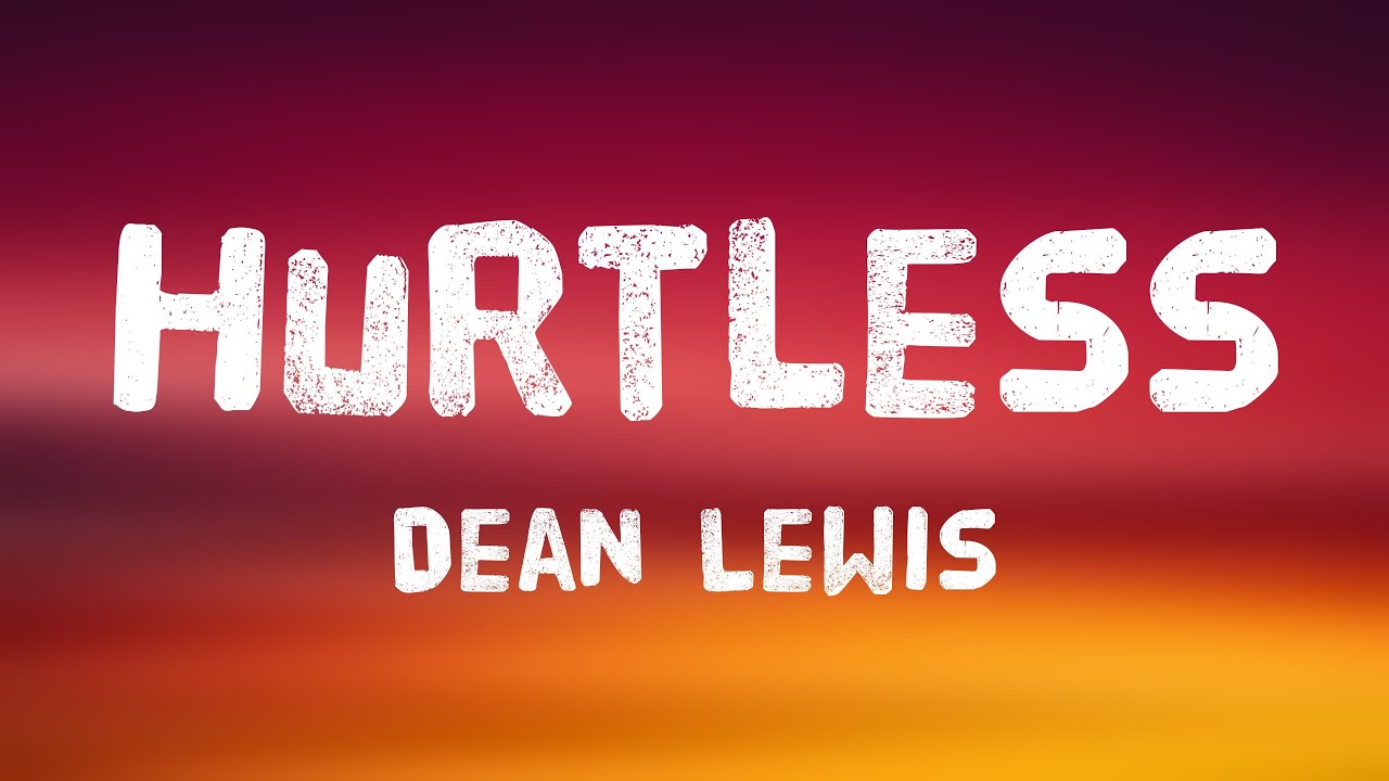 Hurtless - Dean Lewis [Visualized Lyrics] 🍭 - YouTube