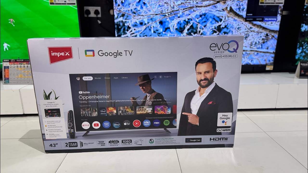 Impex EvoQ 43S3RLC2 Unboxing & First Look – 43" Full HD Google TV Smart ...