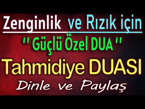 Tahmidiye Duası Mucizesi Zenginlik ve Bol Rızık için Etkili Dua Dinle