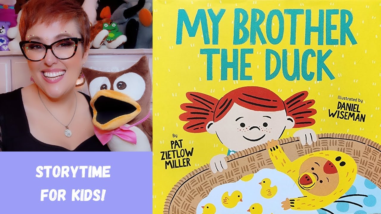 🦆 Kids Book Read Aloud: Story time With Puppets, MY BROTHER THE DUCK ...