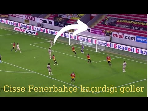 Papiss Cisse Fenerbahçe kaçırdığı goller