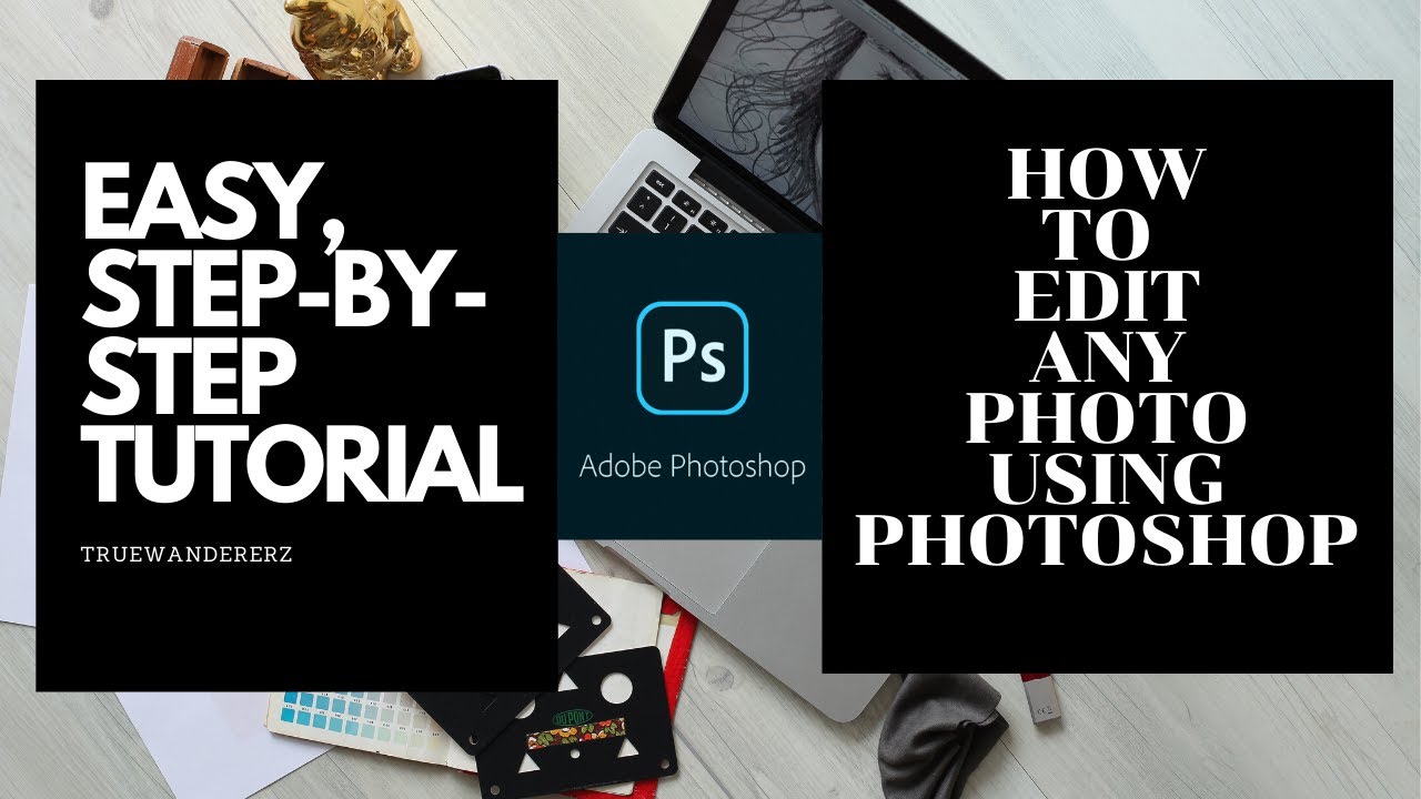 How to Edit Any photo - Photoshop 2020 Tutorial - YouTube