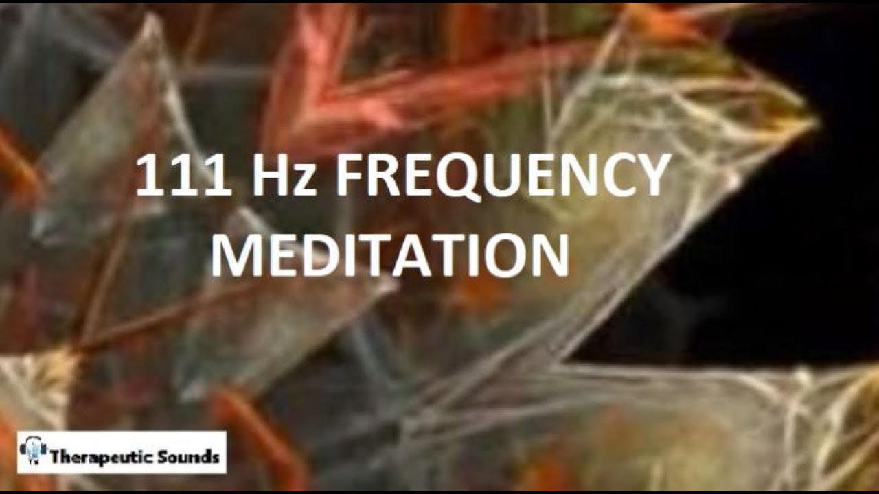 111 Hz Frequency Meditation||Rejuvenation||Regeneration ...