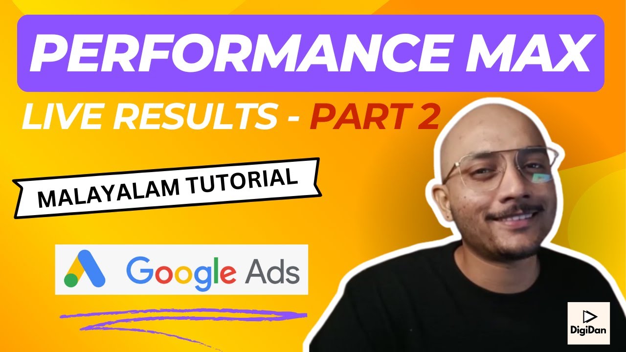 [LIVE RESULTS] P-max in Google Ads Part 2 | മലയാളം | Become A Google ...