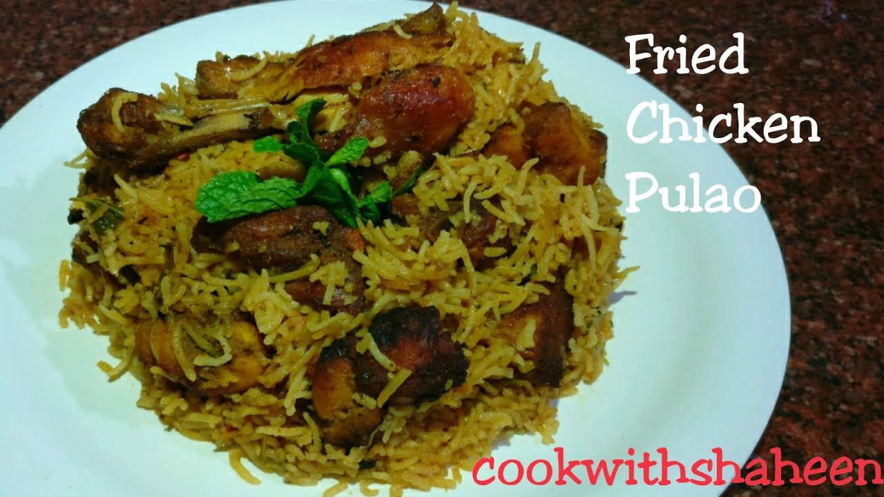FRIED CHICKEN PULAO RECIPE | FRIED CHICKEN RICE - YouTube