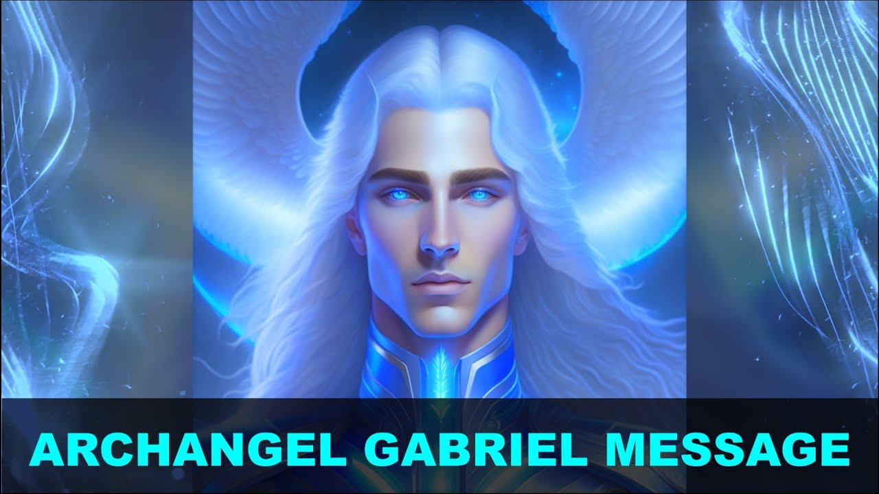 Archangel Gabriel Message | Archangels and Angels Message #6 - YouTube